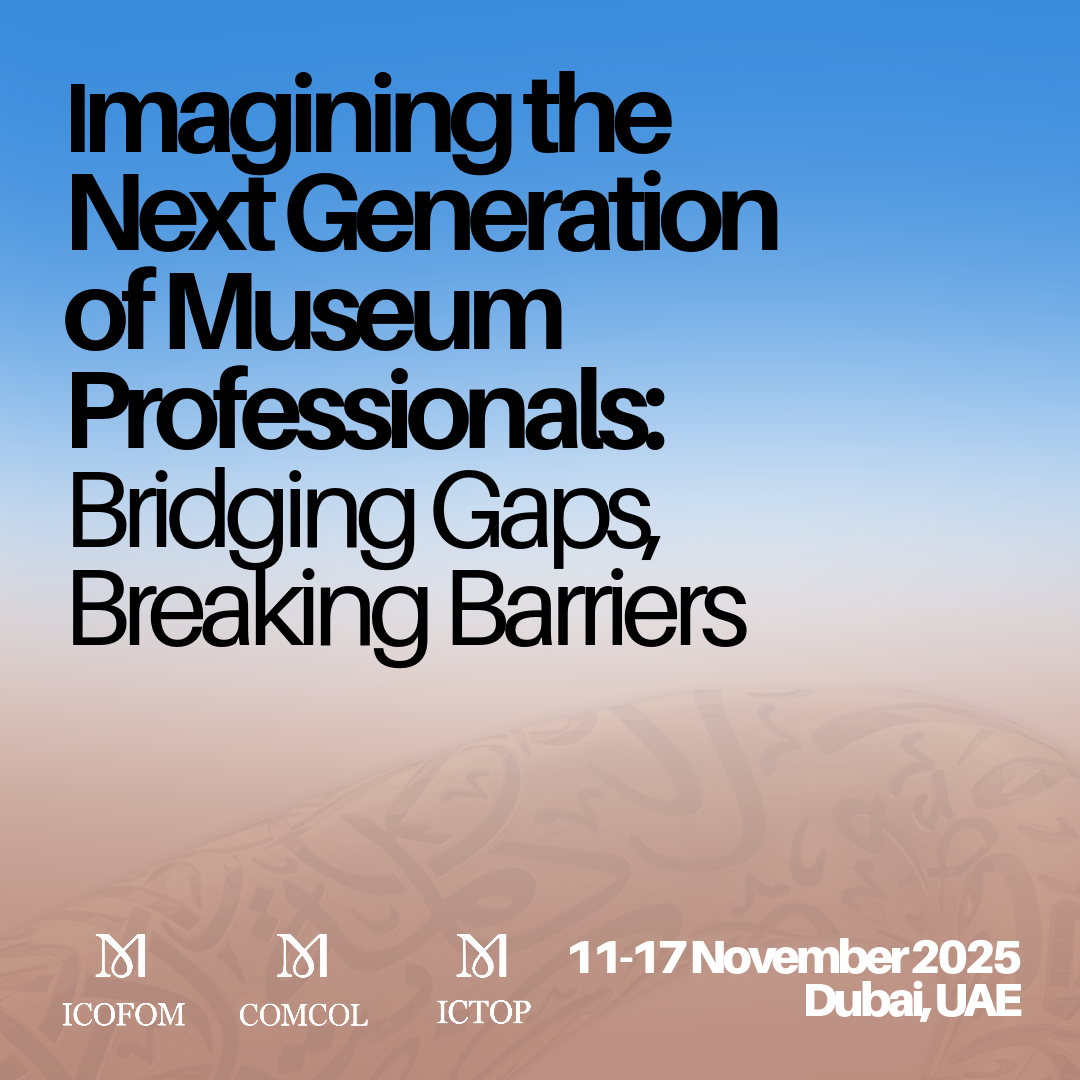 ICOFOM Annual Meeting, 2025, Dubai - ICOM ICOFOM - ICOM ICOFOM